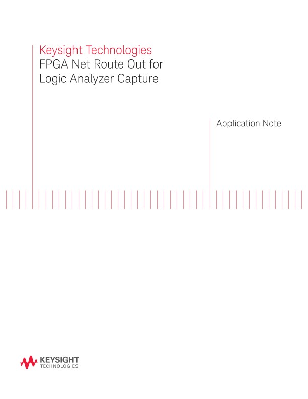 FPGA Net Route Out with External Logic Analyzers PDF Asset Page | Keysight